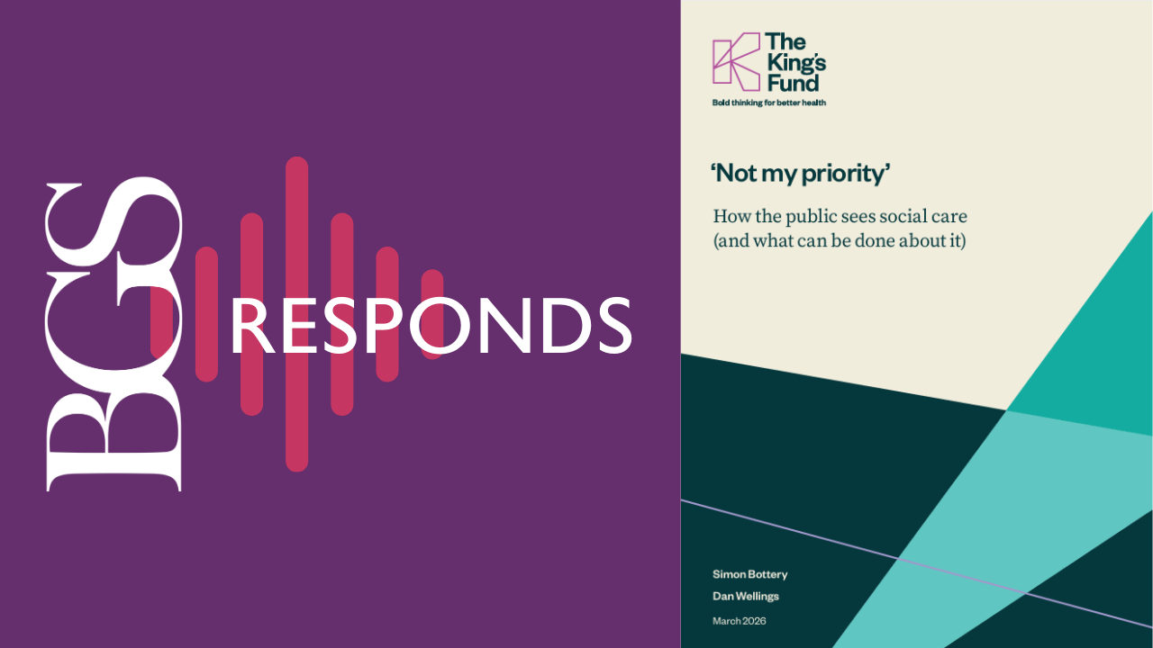 The BGS welcomes the King’s Fund's new report into public attitudes to ...